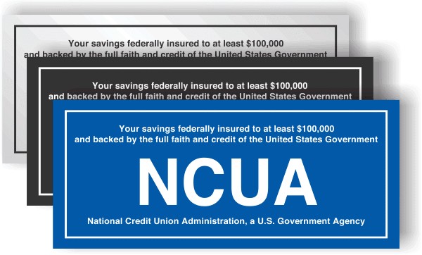 NCUA Self Adhesive Sign - Your savings federally insured to at least ...