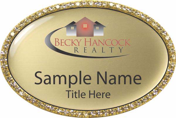 Becky Hancock Realty Bling Oval Gold Badge - $27.00 | NiceBadge™