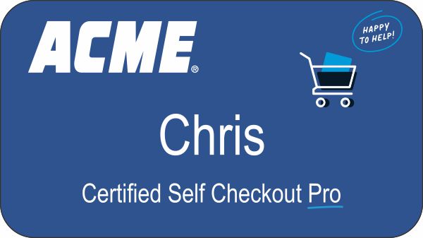 Acme Certified Self Checkout Pro Blue Badge - $1.71 | NiceBadge™