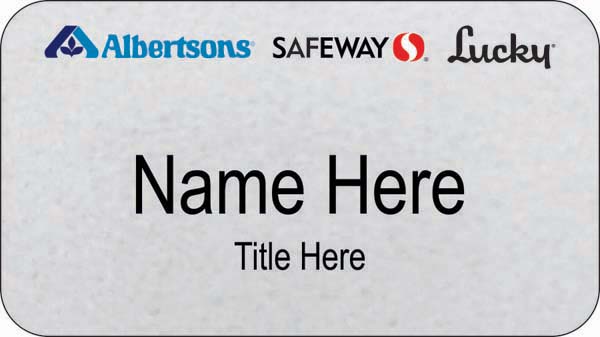 Tri-Logo Albertsons, Safeway, Lucky Silver Name Badge - $1.71 | NiceBadge™
