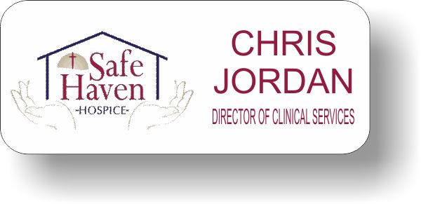 Safe Haven Hospice White Badge - $12.25 | NiceBadge™